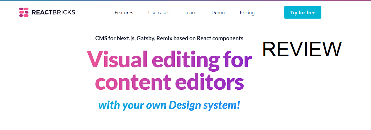 React Bricks Review: Visual editing for content editors. Features, Pricing, Alternatives, Pros ...